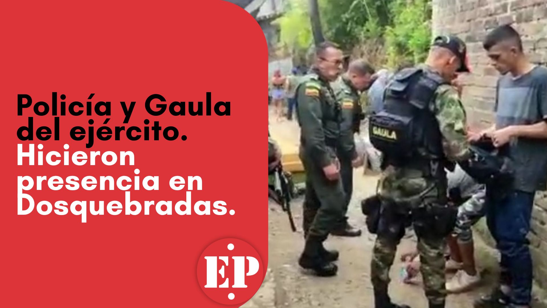 Gaula militar y Policía hicieron presencia en Dosquebradas. - El Pereirano